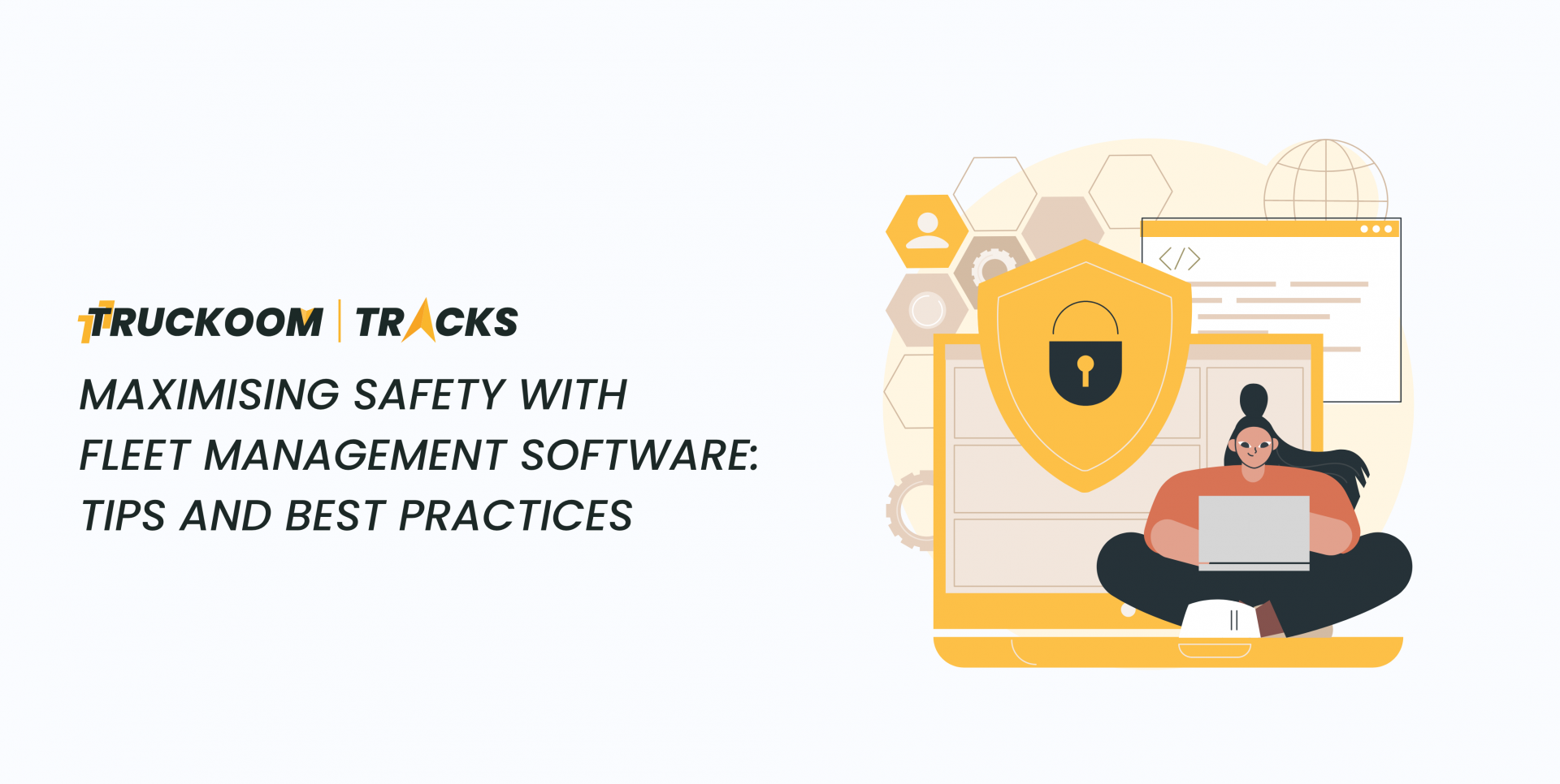 Maximising Safety with Fleet Management Software: Tips and Best ...