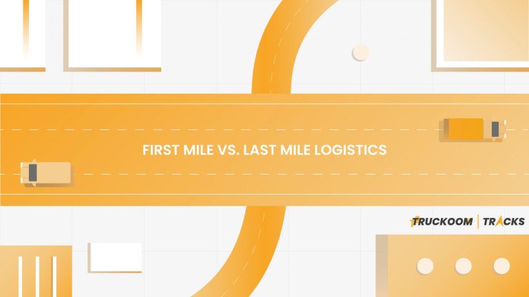 Navigating Logistics Challenges: First Mile vs. Last Mile - UAE | Truckoom