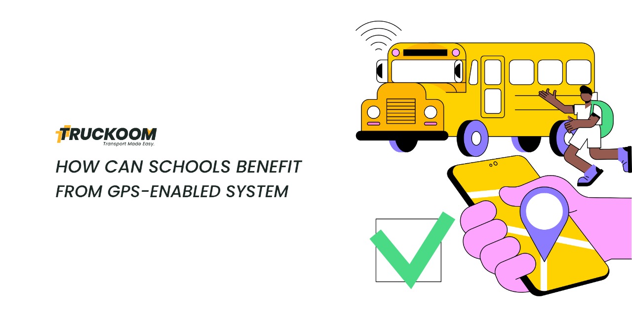 How can schools benefit from gps enabled systems Truckoom